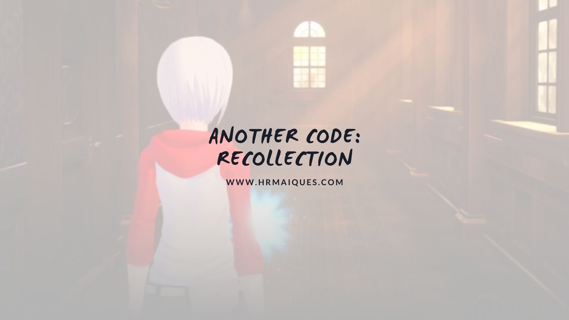 Another Code: Recollection - INICIO